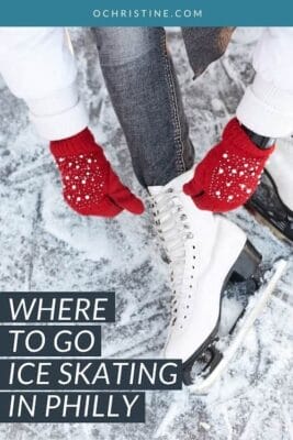 Where to Go Ice Skating in Philadelphia: 7 Fun Ice Rinks to Visit
