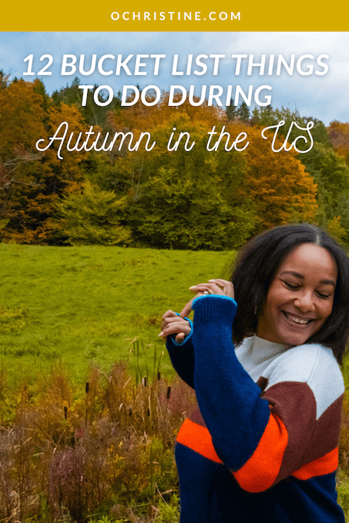 12 Autumn Bucket List Ideas for a Spectacular Fall Vacation in the US
